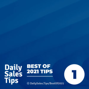 Sales Tip 1077: Best Sales Tips of the Year #1 - Daily Sales Tips