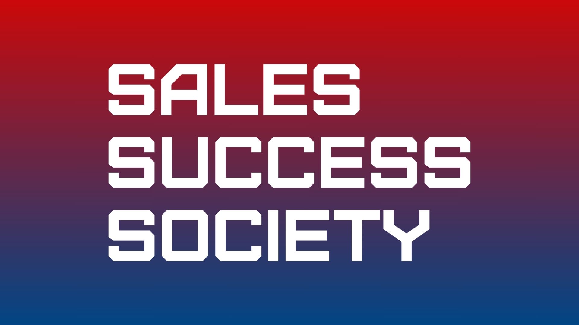 Sales Success Society - Sales Success Media